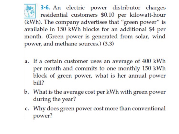 Solved 3-6. An electric power distributor charges | Chegg.com