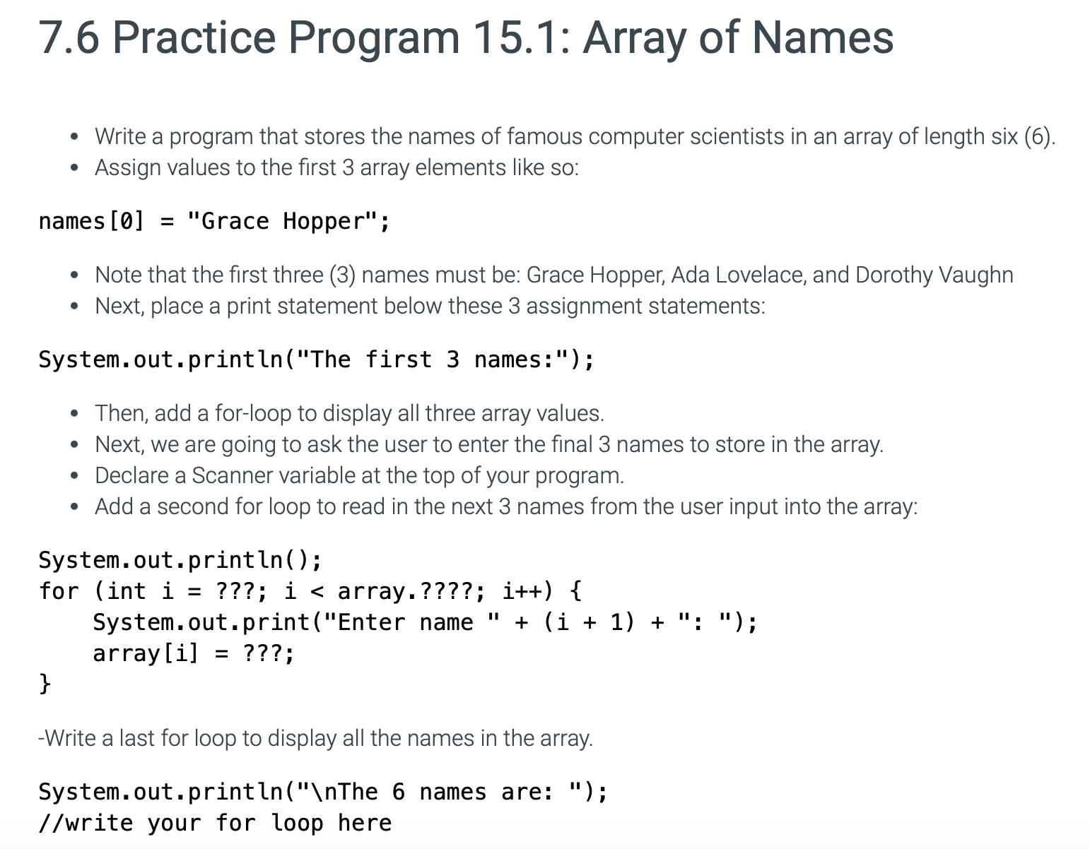 Solved Write in Java:Write a program that stores the names | Chegg.com