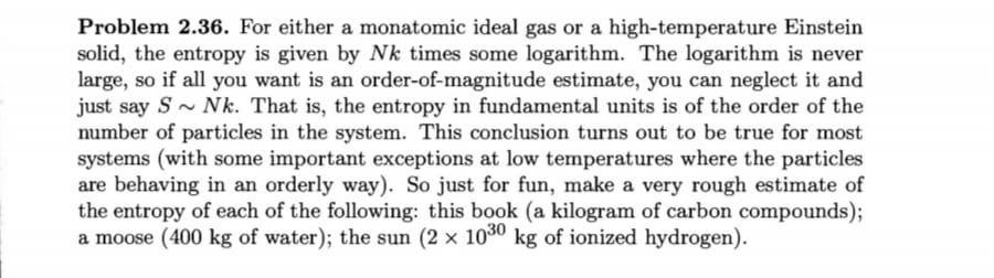 Solved Problem 2.36. For either a monatomic ideal gas or a | Chegg.com