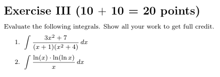 Solved Exercise III (10+10=20 points ) Evaluate the | Chegg.com