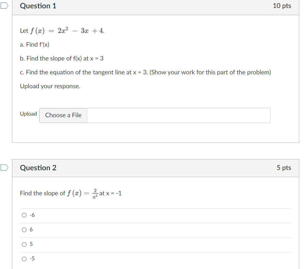 Solved Let f(x)=2x2−3x+4. a. Find f′(x) b. Find the slope of | Chegg.com