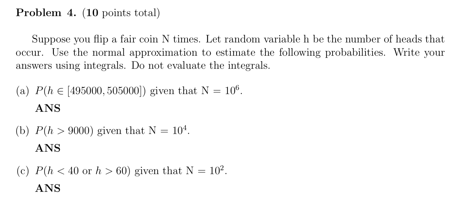 Solved Problem 4. (10 points total) Suppose you flip a fair | Chegg.com