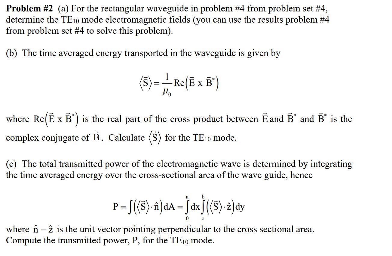 Solved Problem #2 (a) For the rectangular waveguide in | Chegg.com