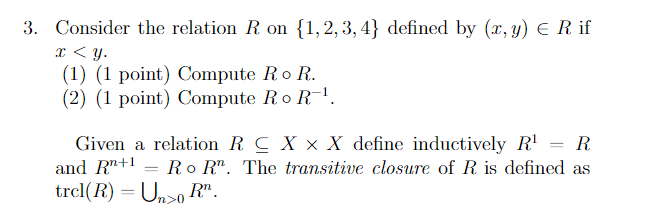 Solved 3. Consider the relation R on {1,2,3,4} defined by | Chegg.com