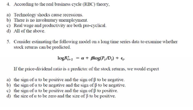 Solved 4. According to the real business cycle (RBC) theory, | Chegg.com