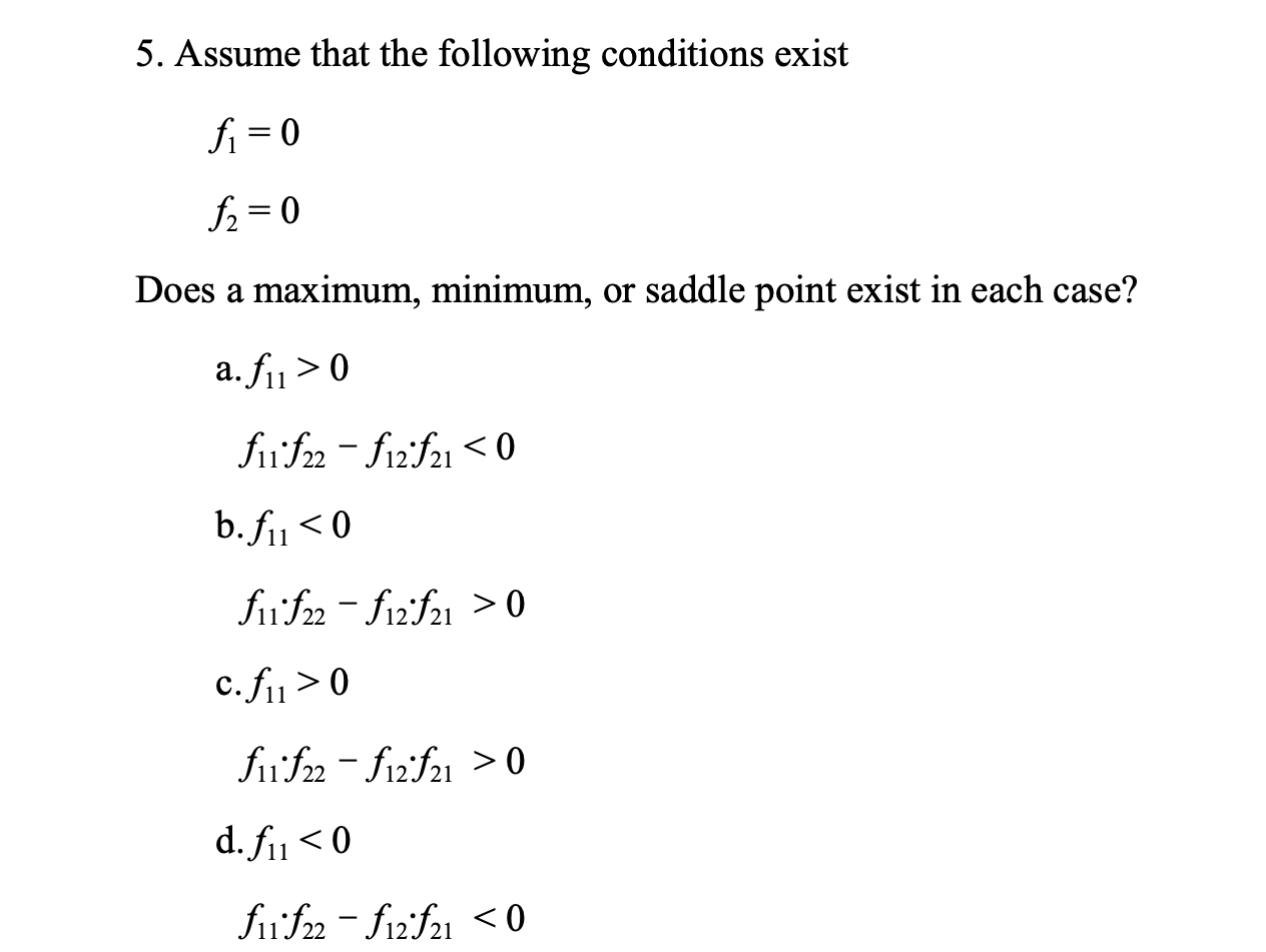 Solved 5. Assume that the following conditions exist fi = 0 | Chegg.com