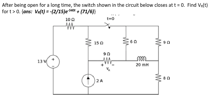 Solved After being open for a long time, the switch shown in | Chegg.com