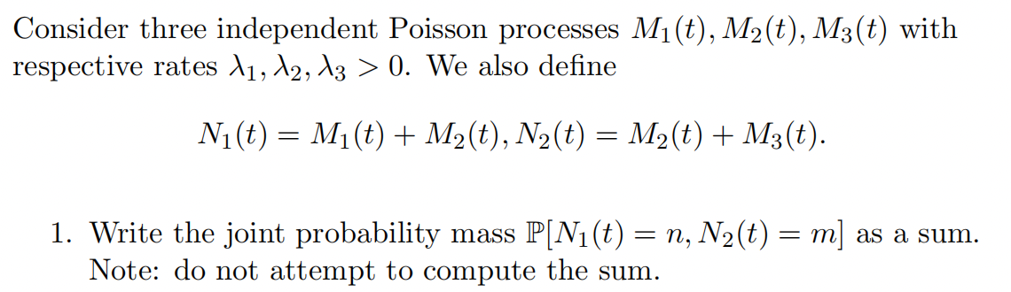 Solved Consider three independent Poisson processes | Chegg.com