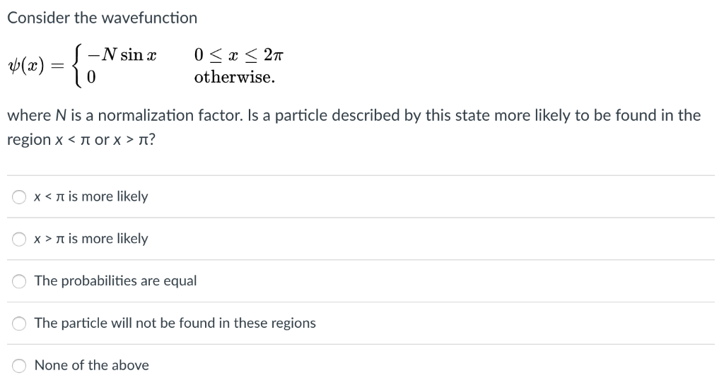 Solved Consider the wavefunction otherwise. where N is a | Chegg.com