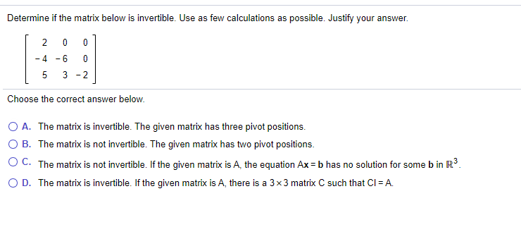 Solved Determine if the matrix below is invertible. Use as | Chegg.com