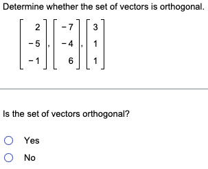 Solved Determine whether the set of vectors is orthogonal. | Chegg.com