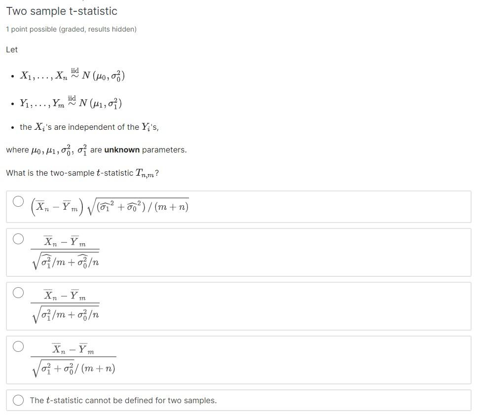 Solved Two sample t-statistic 1 point possible (graded, | Chegg.com