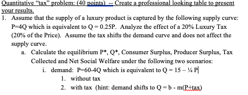 Quantitative "tax" problem: ( 40 points) − Create a | Chegg.com
