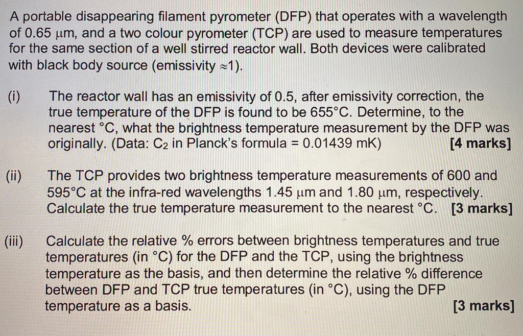 A portable disappearing filament pyrometer (DFP) that | Chegg.com