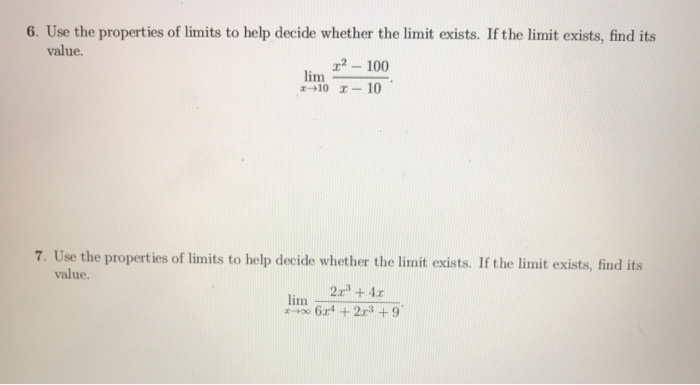 Solved 6 Use The Properties Of Limits To Help Decide