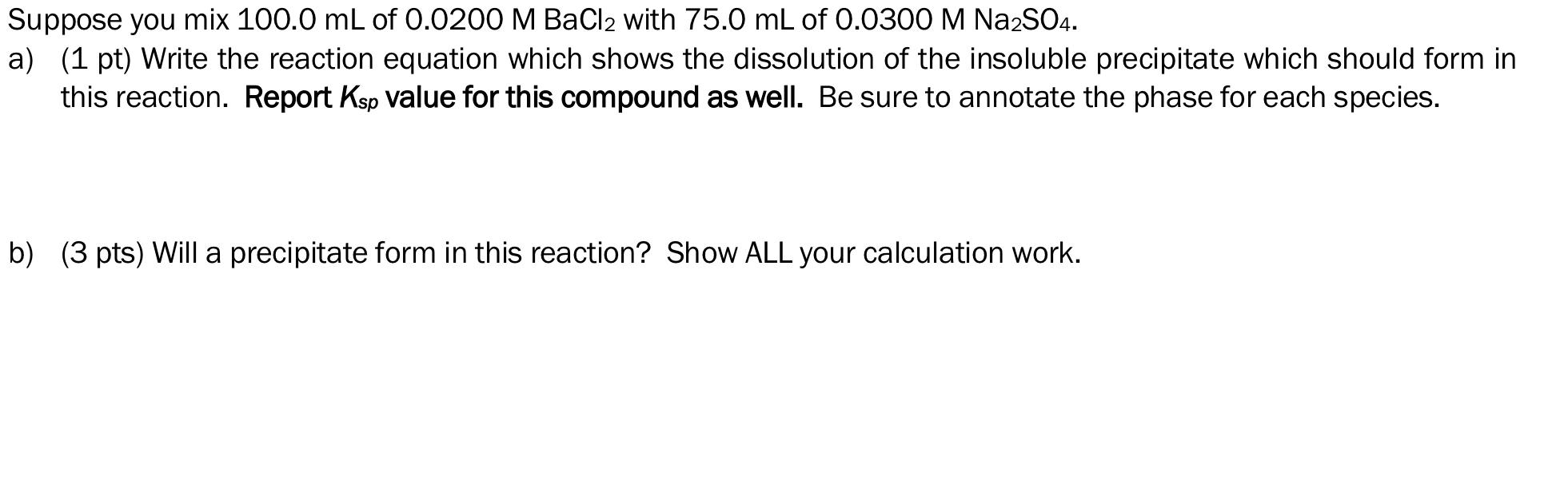 Solved Suppose you mix100.0 mL of 0.0200MBaCl2 with 75.0 mL | Chegg.com
