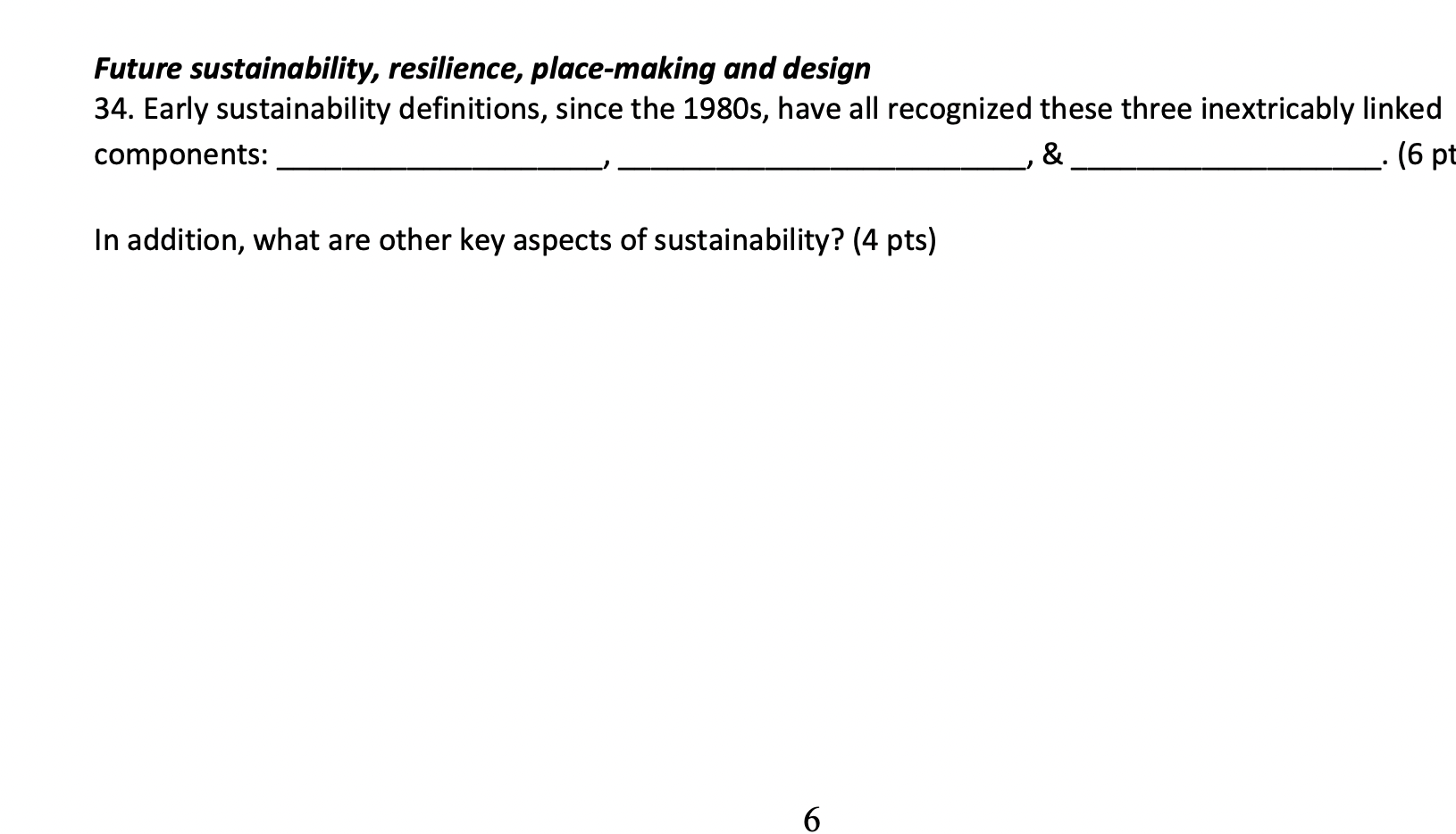 Solved Future sustainability, resilience, place-making and | Chegg.com