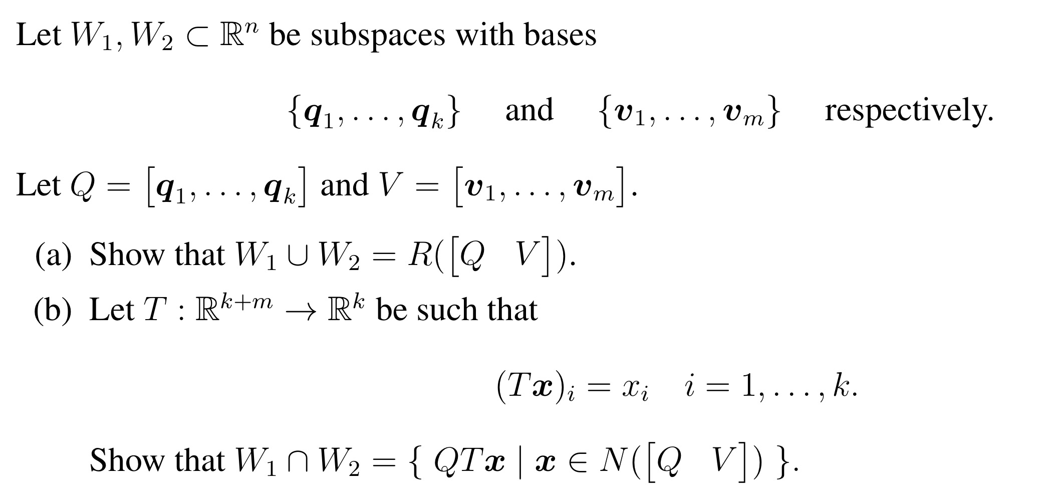 Solved Let W1,W2 C R™ be subspaces with bases respectively. | Chegg.com