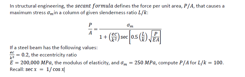 Solved In structural engineering, the secant formula defines | Chegg.com