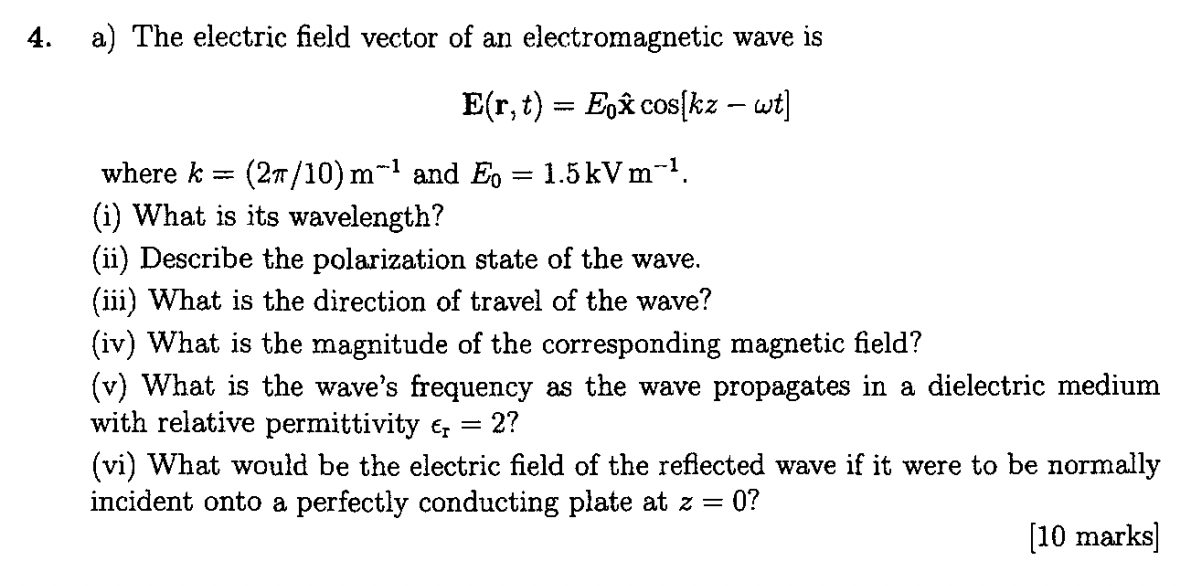 Solved 4. a) The electric field vector of an electromagnetic | Chegg.com
