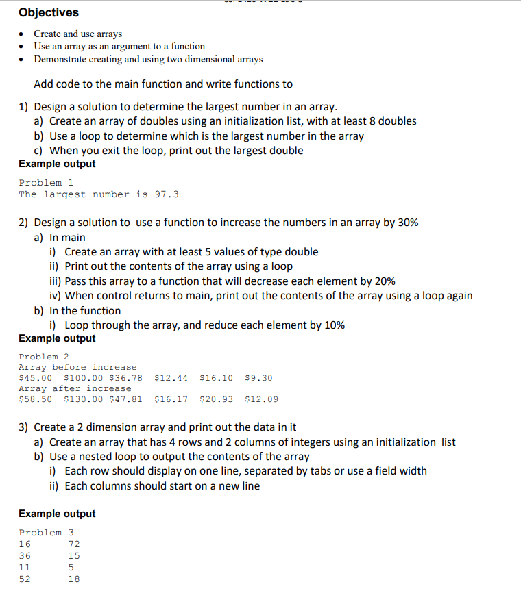 Solved Objectives Create and use arrays Use an array as an | Chegg.com