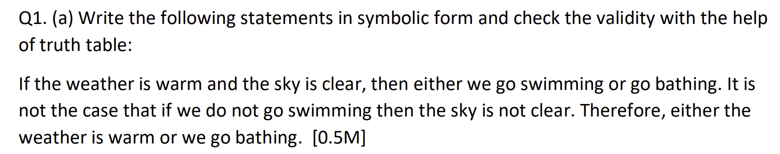Solved Q1. (a) Write the following statements in symbolic | Chegg.com