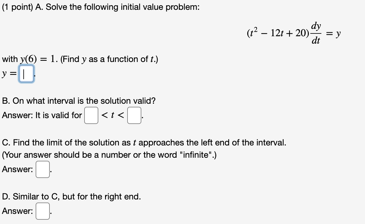 Solved (1 point) A. Solve the following initial value | Chegg.com