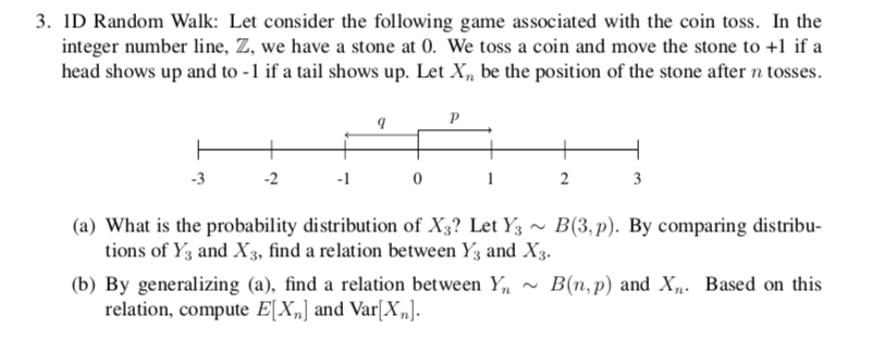 Solved 3. 1D Random Walk: Let consider the following game | Chegg.com