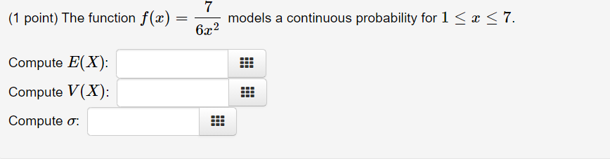 Solved 7 (1 point) The function f(x) models a continuous | Chegg.com