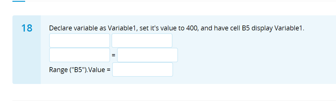 Solved 18 Declare variable as Variable1, set it's value to | Chegg.com