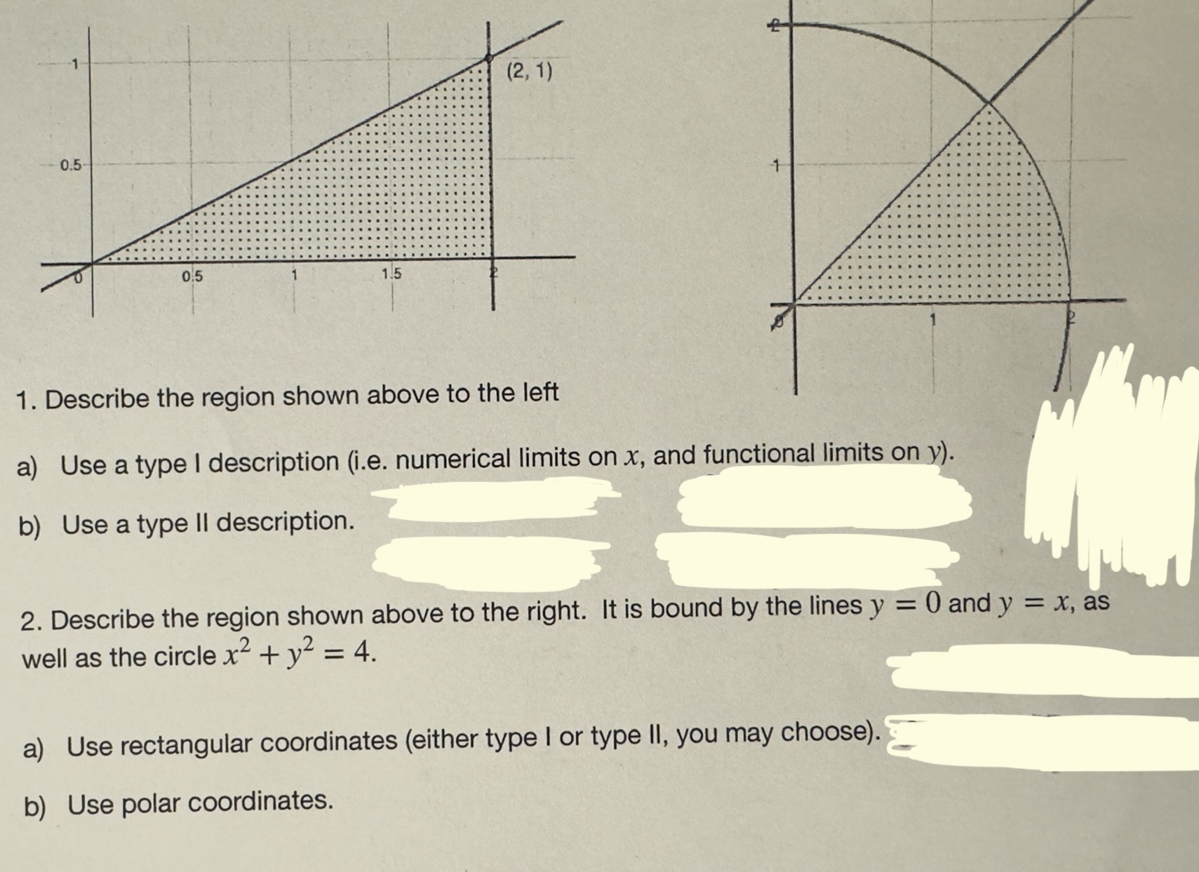 Solved 1. Describe the region shown above to the left a) Use | Chegg.com