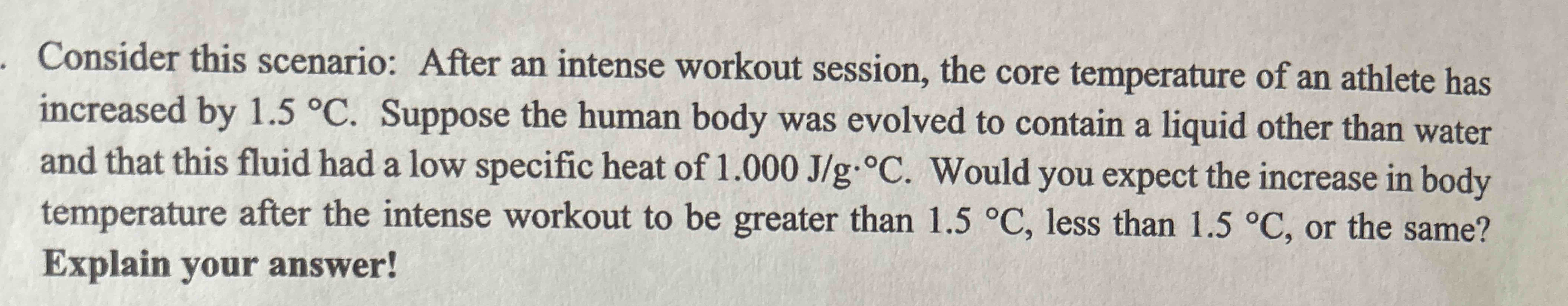 Solved Consider this scenario: After an intense workout | Chegg.com