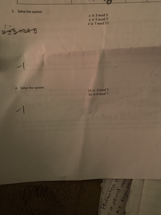 Solved 3. Solve the system x3 mod 5 x 5 mod 7 7 mod 11 4. | Chegg.com