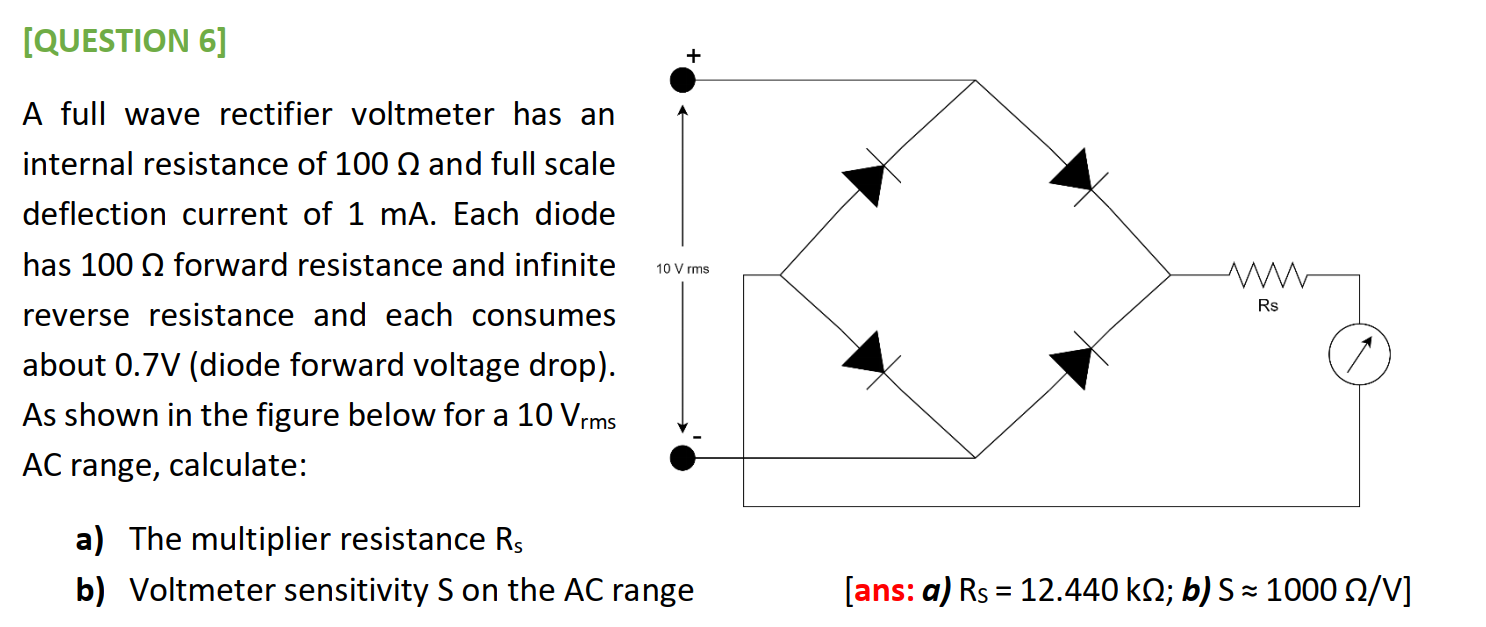 Solved [QUESTION 6]A full wave rectifier voltmeter has | Chegg.com