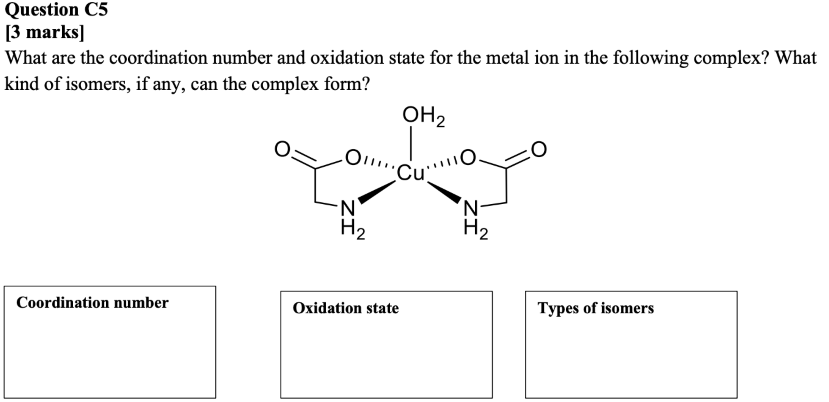Solved Question C5[3 ﻿marks]What are the coordination number | Chegg.com
