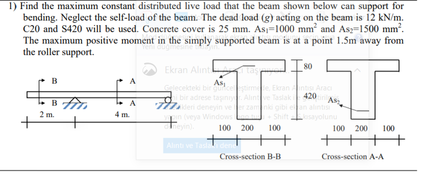Solved 1) Find the maximum constant distributed live load | Chegg.com