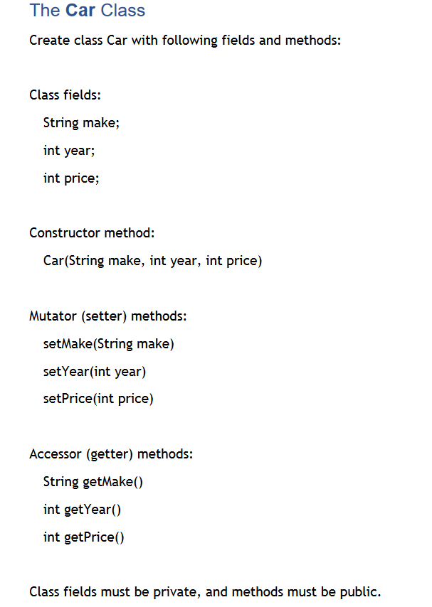 Solved The Car Class Create class Car with following fields | Chegg.com