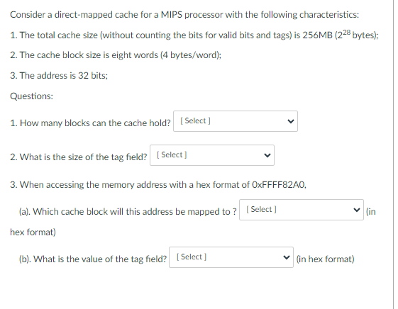 Solved Consider a direct-mapped cache for a MIPS processor | Chegg.com