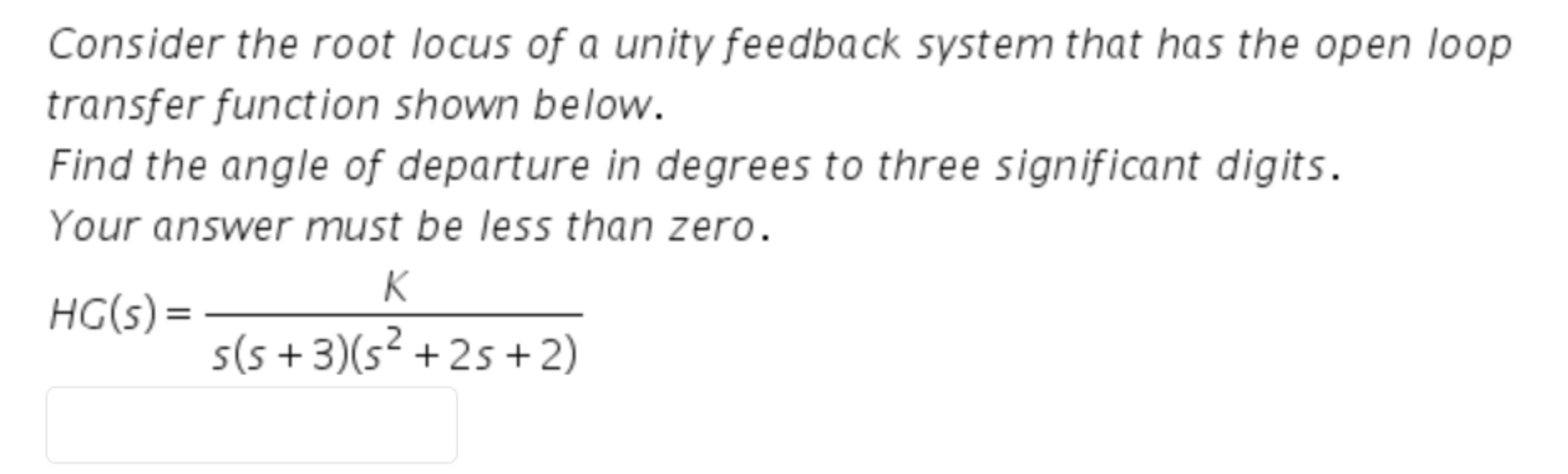 Solved Consider the root locus of a unity feedback system | Chegg.com