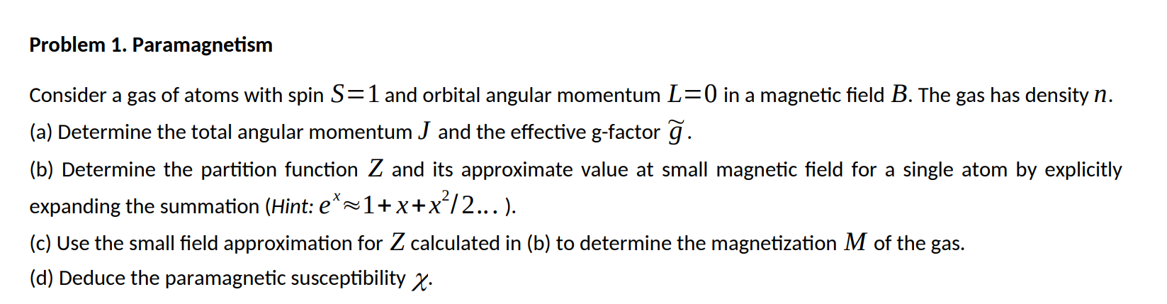 Solved Problem 1. Paramagnetism Consider a gas of atoms with | Chegg.com