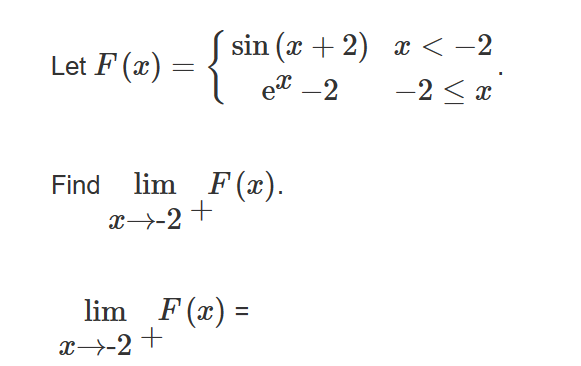 Solved Let F(x)={sin(x+2)ex−2x