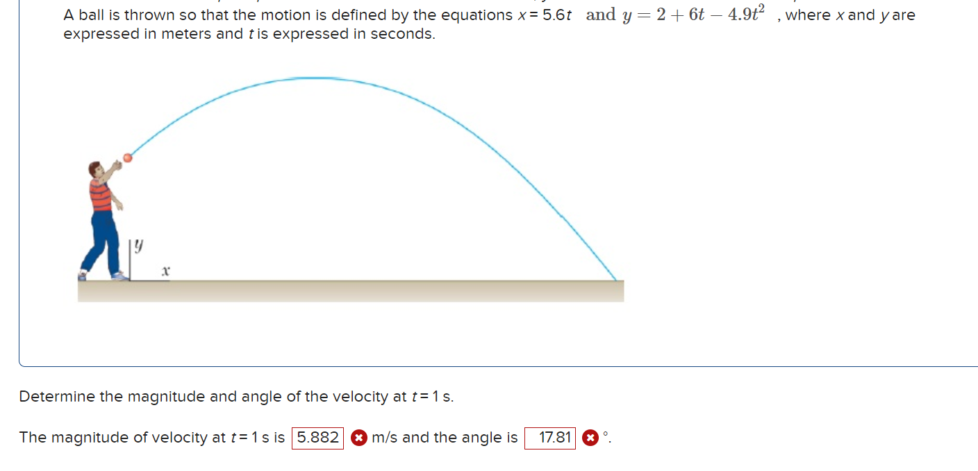 Solved A ball is thrown so that the motion is defined by the | Chegg.com