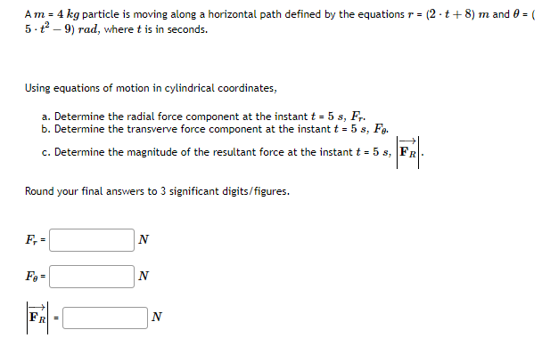 Solved by an EXPERT A m=4kg ﻿particle is ﻿moving along a horizontal path | Chegg.com