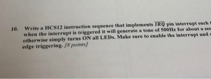 10 Write A Hcs12 Instruction Sequence That 