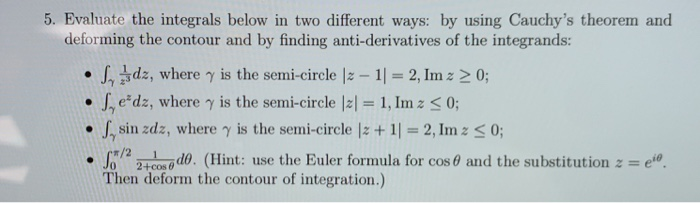 Solved 5. Evaluate the integrals below in two different | Chegg.com