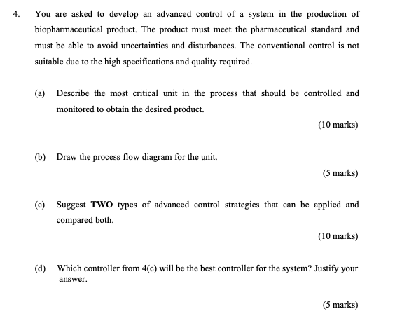 Solved 4. You are asked to develop an advanced control of a | Chegg.com