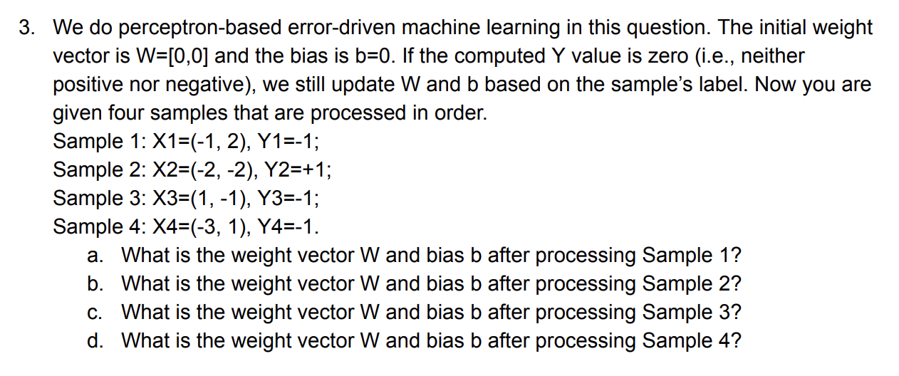 Solved We do perceptron-based error-driven machine learning | Chegg.com