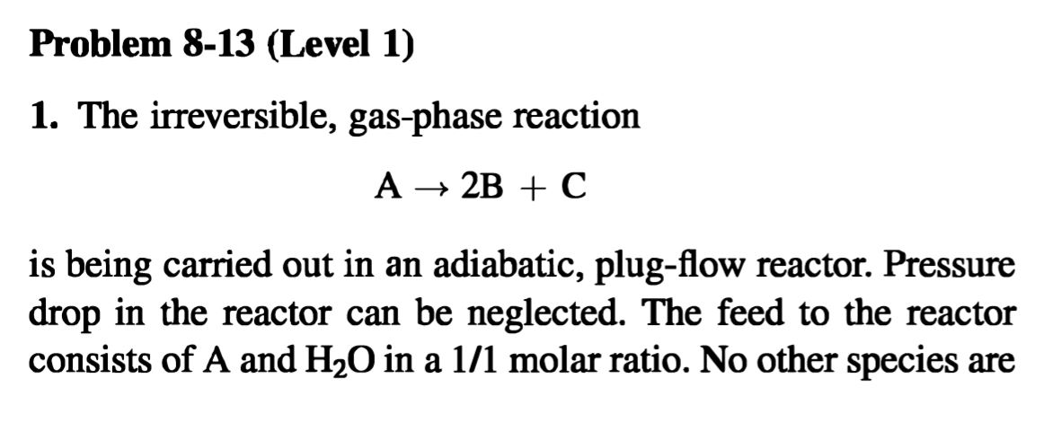 Problem 8-13 (Level 1) 1. The irreversible, gas-phase | Chegg.com