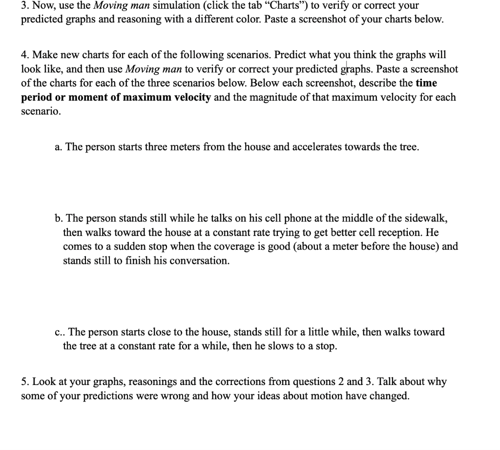 Solved 1. Investigate Moving Man by having the man move | Chegg.com