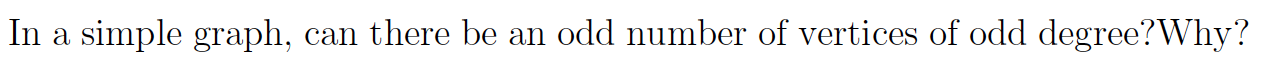 Solved In a simple graph, can there be an odd number of | Chegg.com